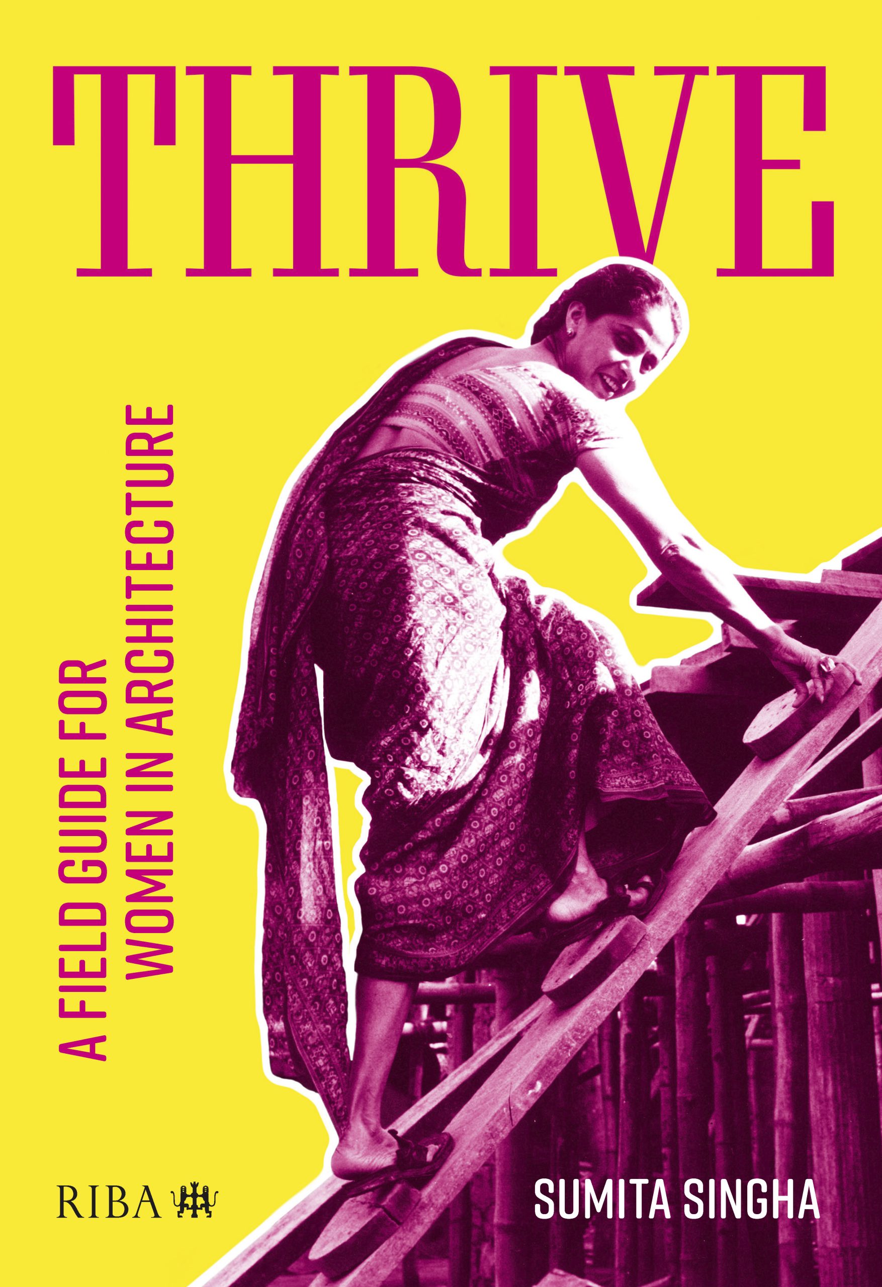 Thrive – A field guide for women in architecture | Ecologic Architects
